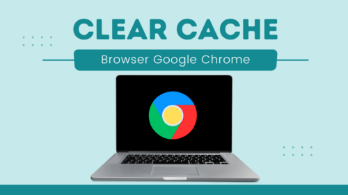 Cara Clear Cache Chrome di PC, Laptop, dan HP Sampai Bersih 100% Tanpa Tersisah – Urbandigital